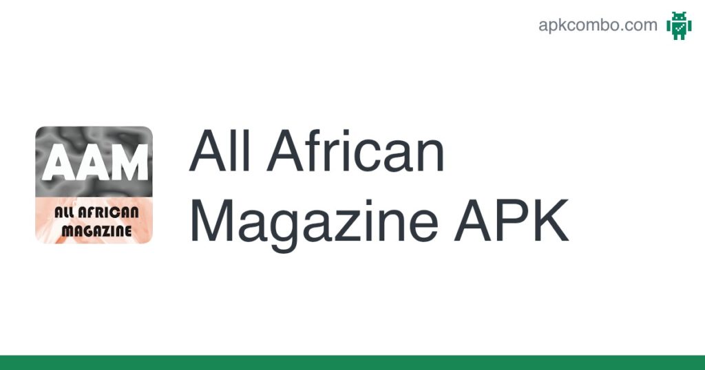 AAM - ALL AFRICAN MAGAZINE - Top 10 most influential Africans Magazine ...