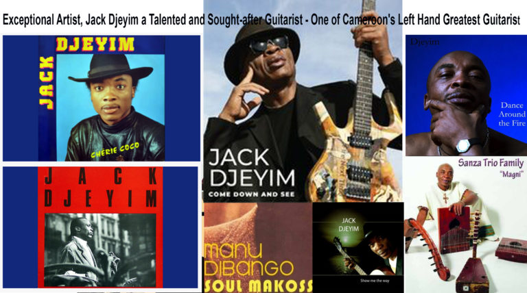 Jack DJEYIM, Best Left Hand Magic Guitarist and the Soul of Makossa, an ...