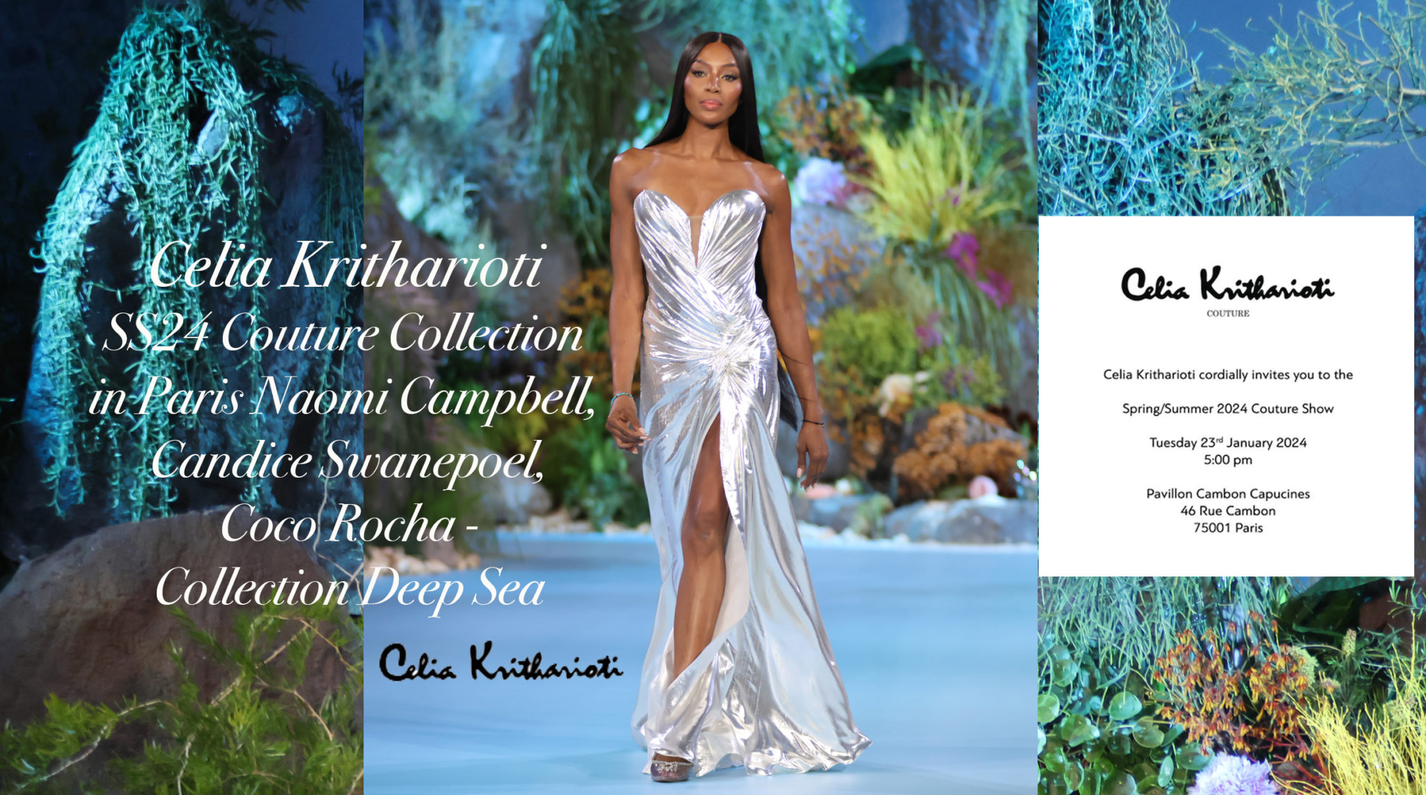 Celia Kritharioti SS24 Couture Collection in Paris Naomi Campbell, Candice Swanepoel, Coco Rocha ...